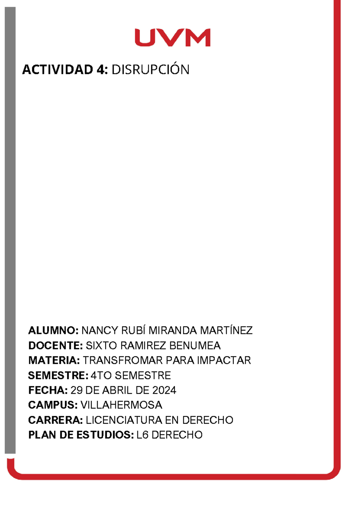 A#4 NRMM Disrupción - Tareas de Blackboard uvm - ALUMNO: NANCY RUBÍ ...