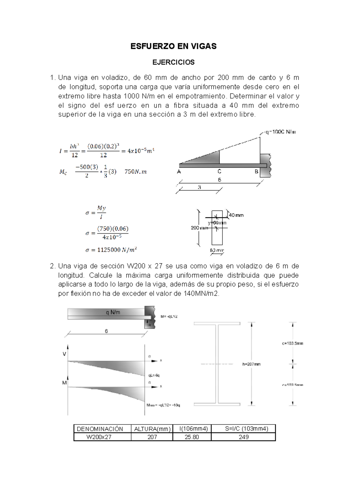 383760976 Esfuerzo en Vigas Ejercicios - ESFUERZO EN VIGAS EJERCICIOS Una viga en voladizo, de ...