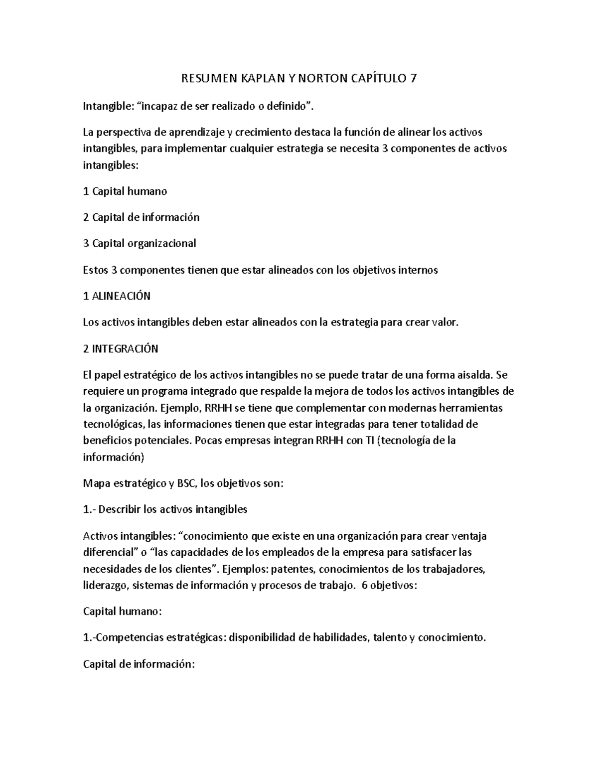 Resumen cap Kaplan - RESUMEN KAPLAN Y NORTON 7 Intangible: de ser ...