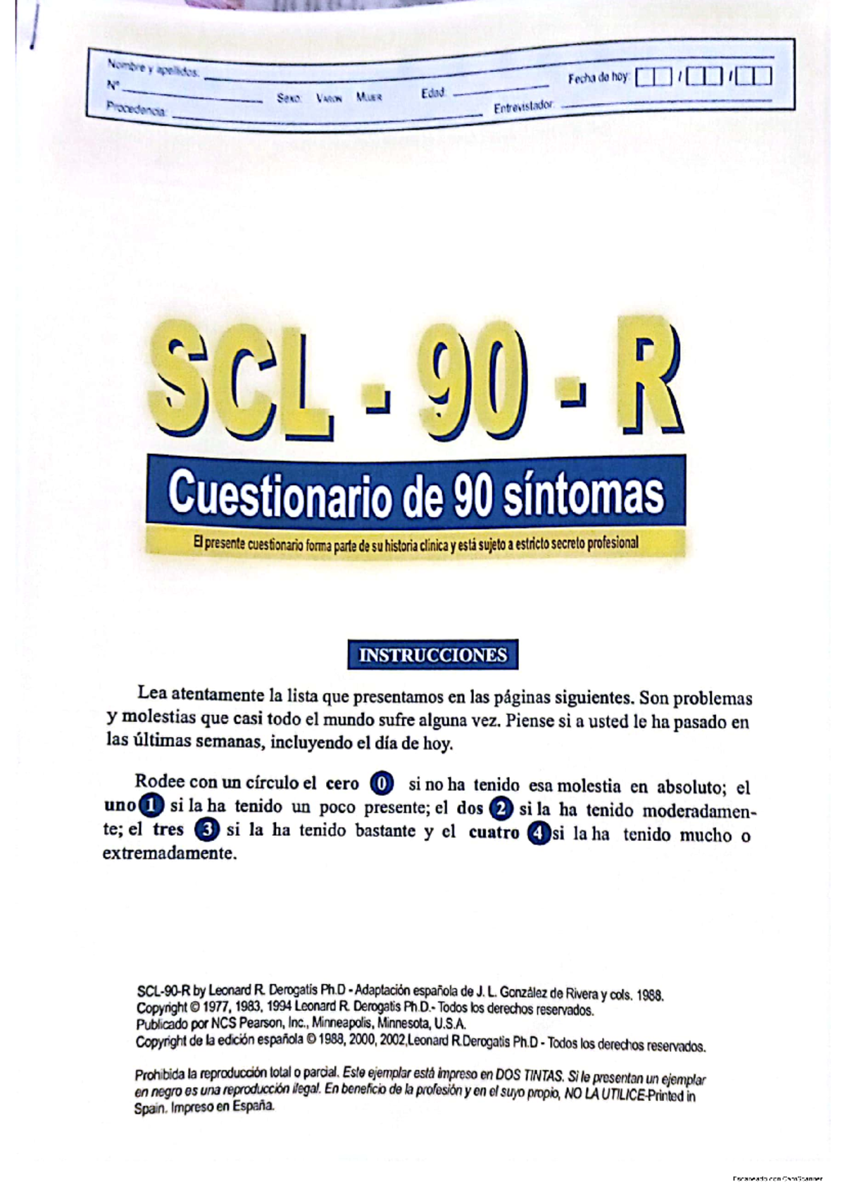 SCL-90-R - prueba SCL-90-R protocolo - Nombre Fecha de hoy I Sexo VARON MILER Edad Procedencia ...