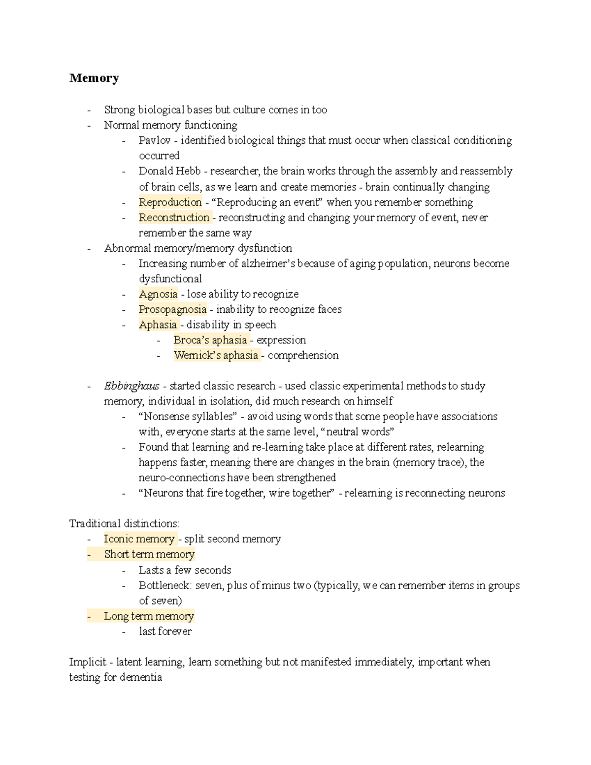 Lecture: Memory - Memory Strong biological bases but culture comes in too Normal memory ...