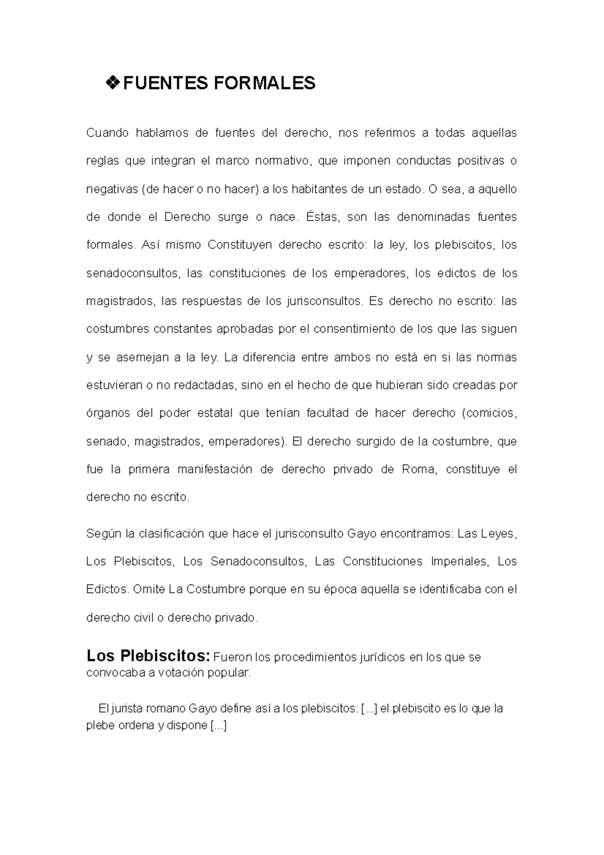 Fuentes Formales - FUENTES FORMALES Cuando hablamos de fuentes del ...