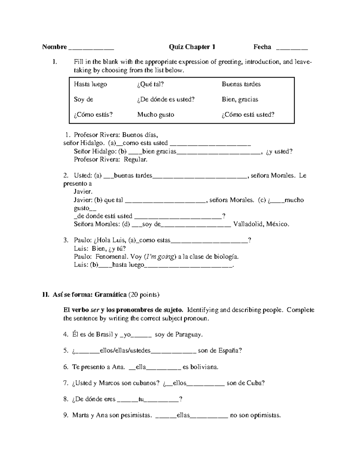 Quiz 1 chapter 1 - Nombre _____________ Quiz Chapter 1 Fecha ...