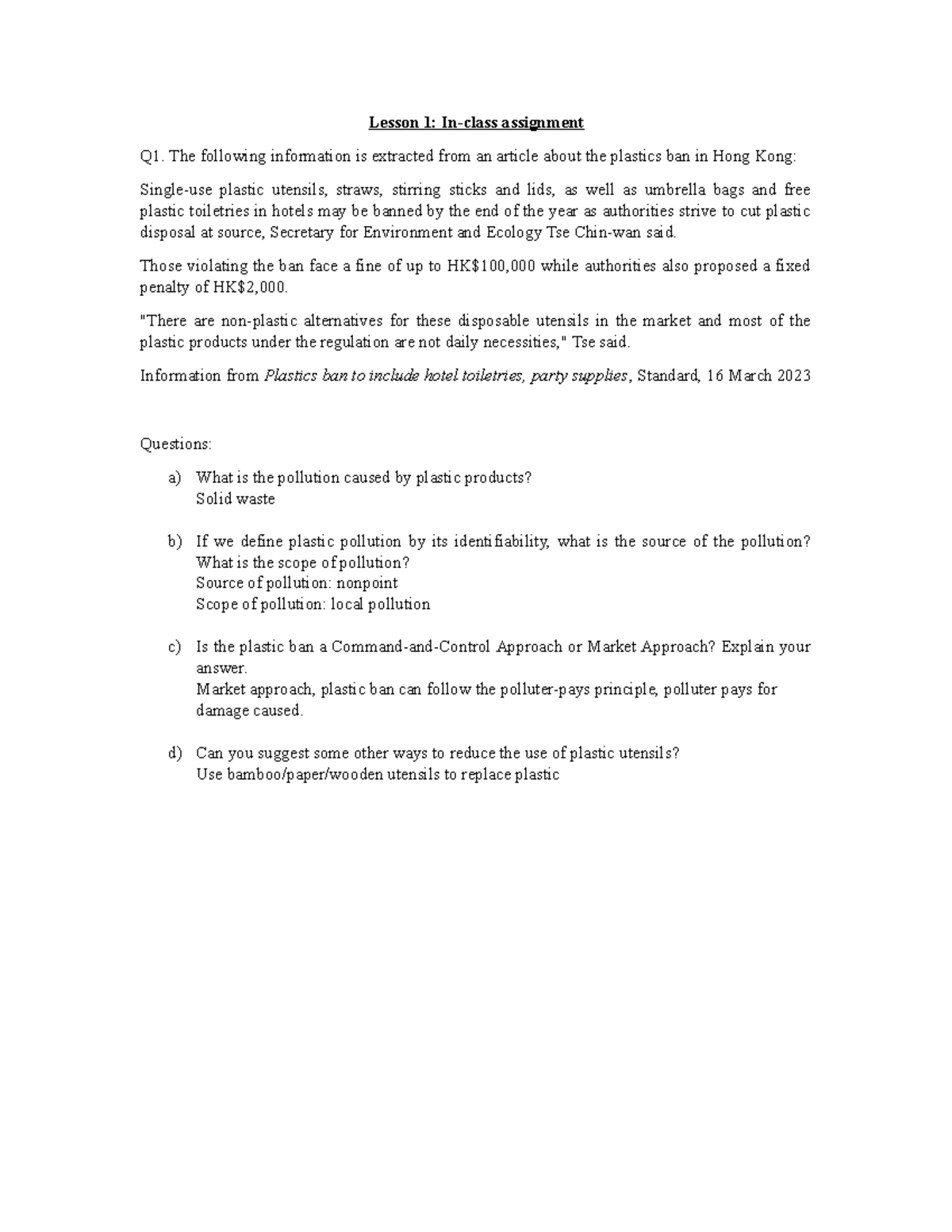 Week 1 In class assignment - Lesson 1: In-class assignment Q1. The following information is ...