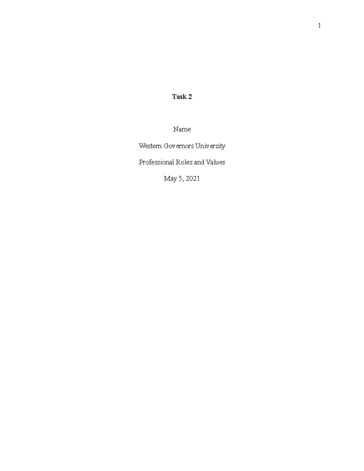 C304 Task 2 - passed with no revisions - Task 2 Name Western Governors ...