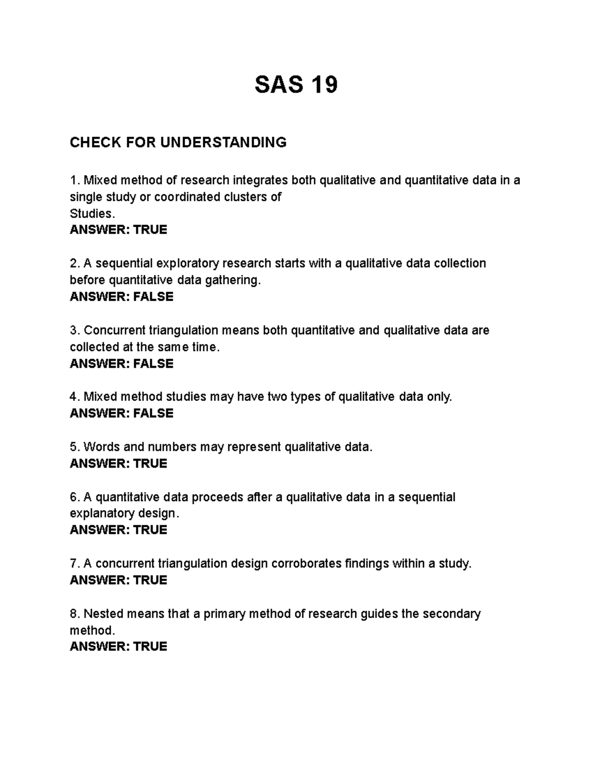 SAS 19-30 - SAS - SAS 19 CHECK FOR UNDERSTANDING Mixed method of ...