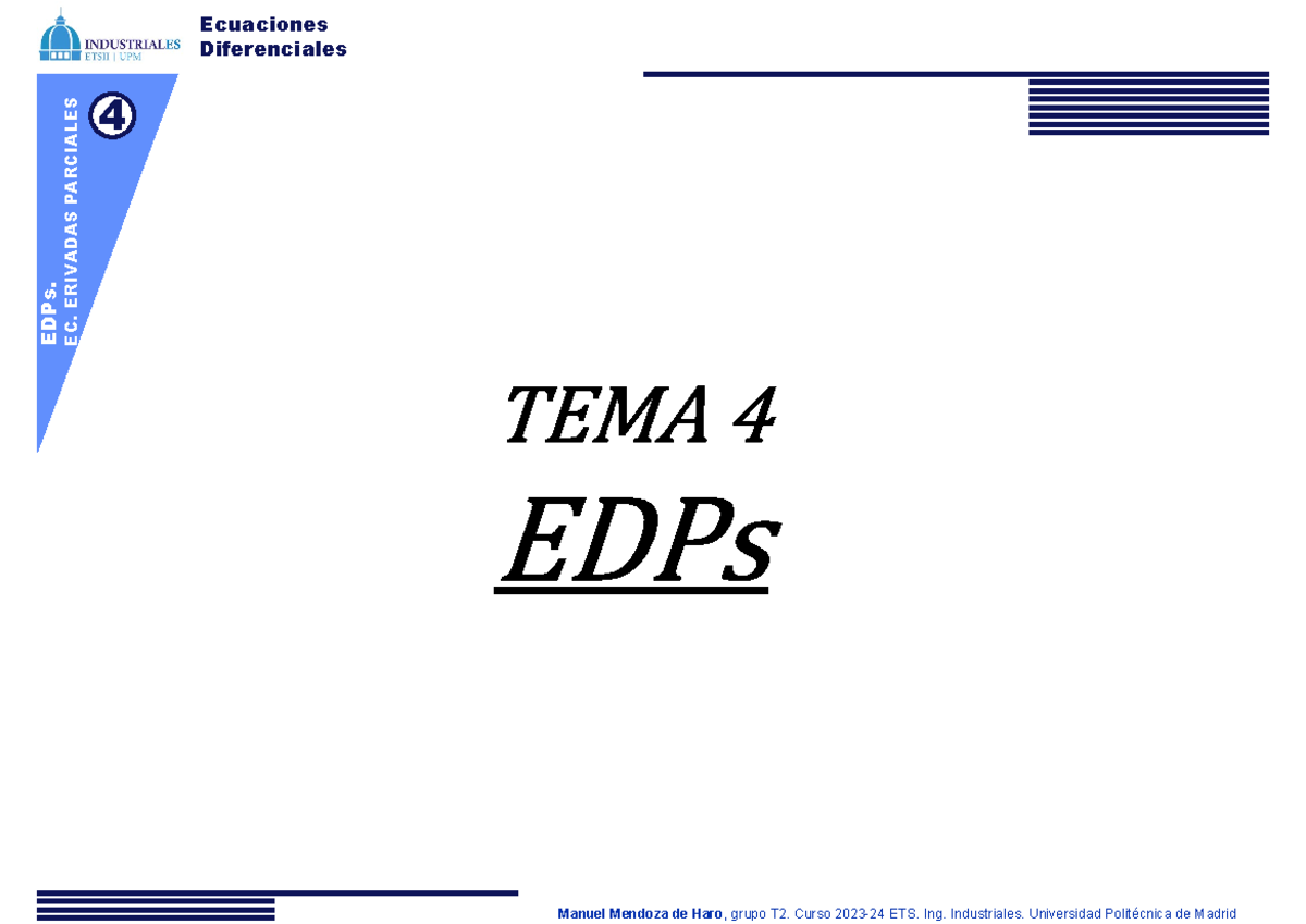 231023 Tema 4A. Introducción a EDPs - Ecuaciones Diferenciales EDPs. EC ...