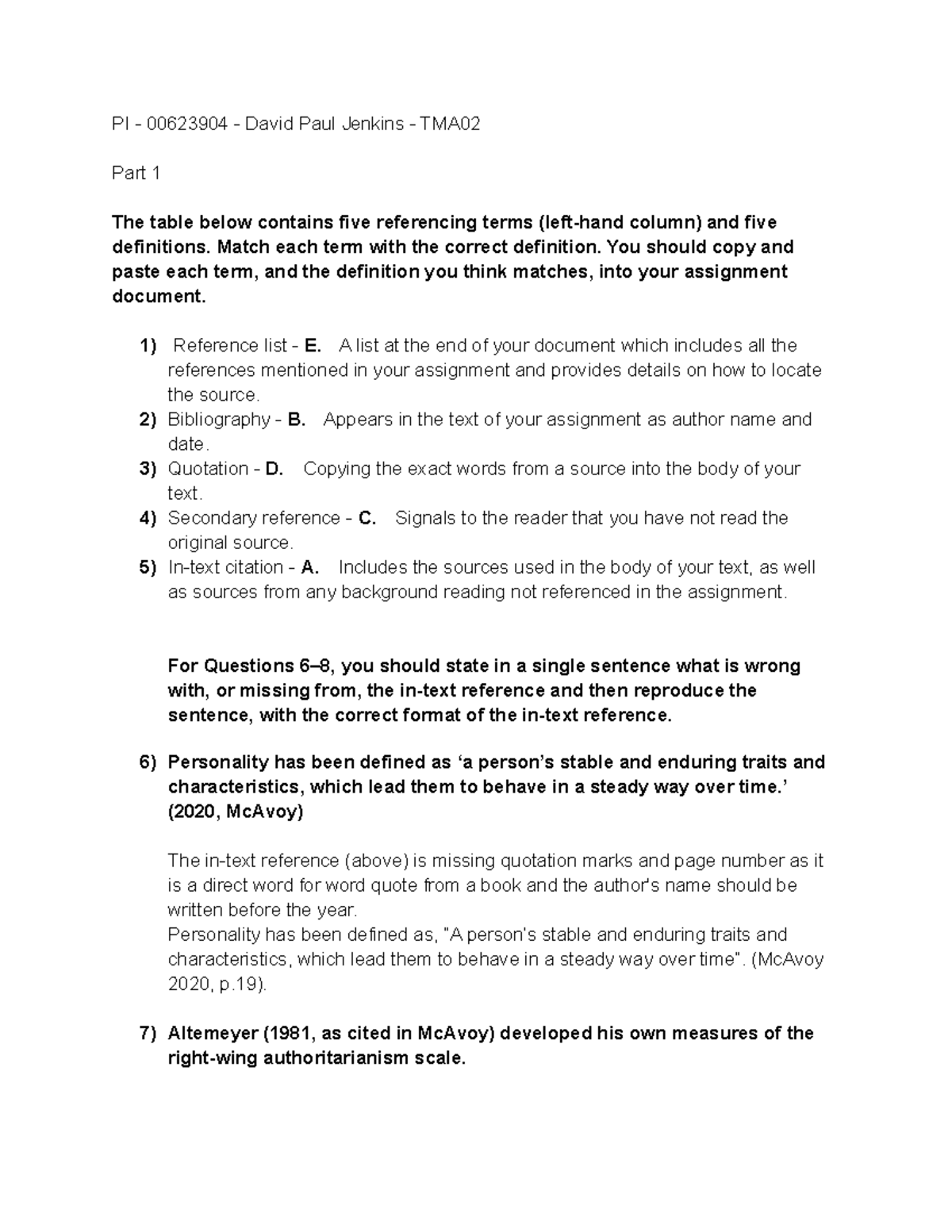 TMA02 - PI - 00623904 - David Paul Jenkins - TMA Part 1 The table below ...