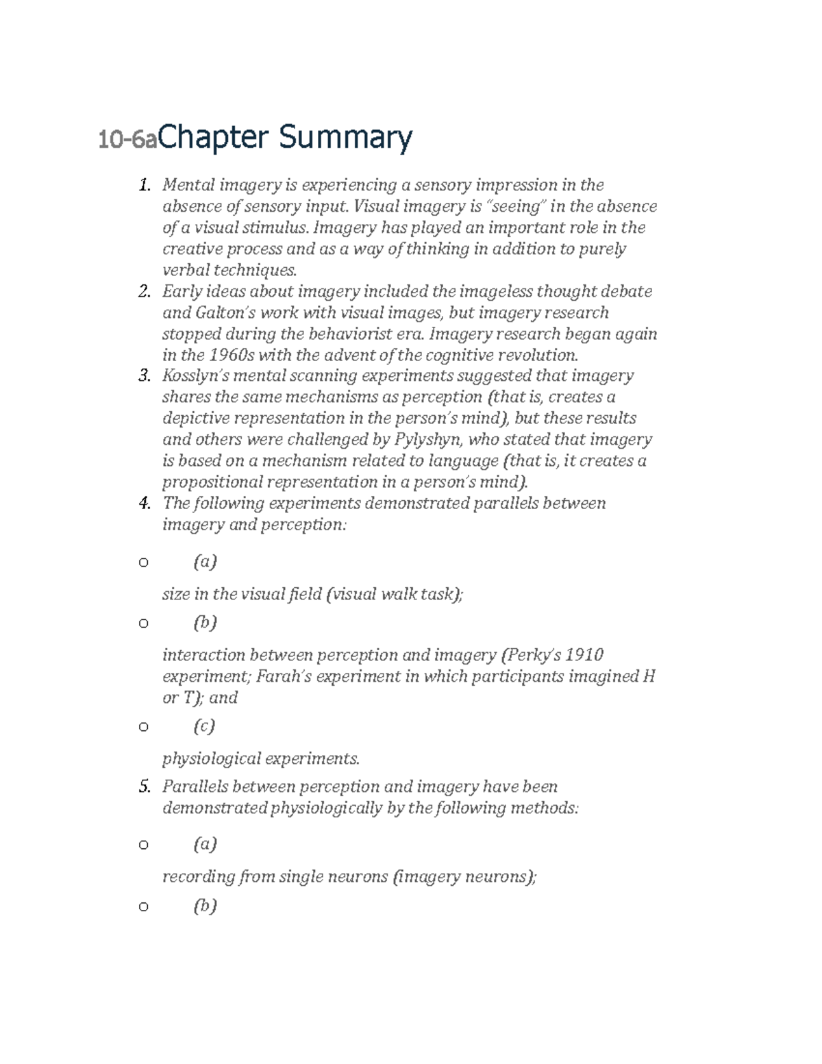 PSY270 - Chapter 10 - 10-6aChapter Summary Mental imagery is ...