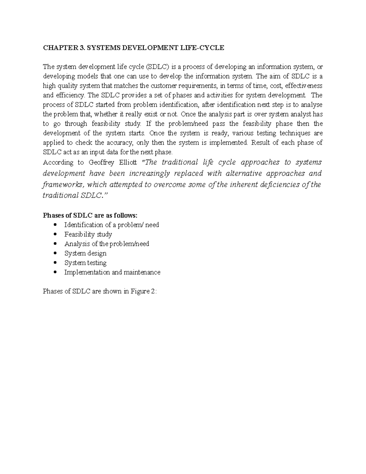 Chapter 3 AIS bmcc - AIS - CHAPTER 3. SYSTEMS DEVELOPMENT LIFE-CYCLE The system development life ...