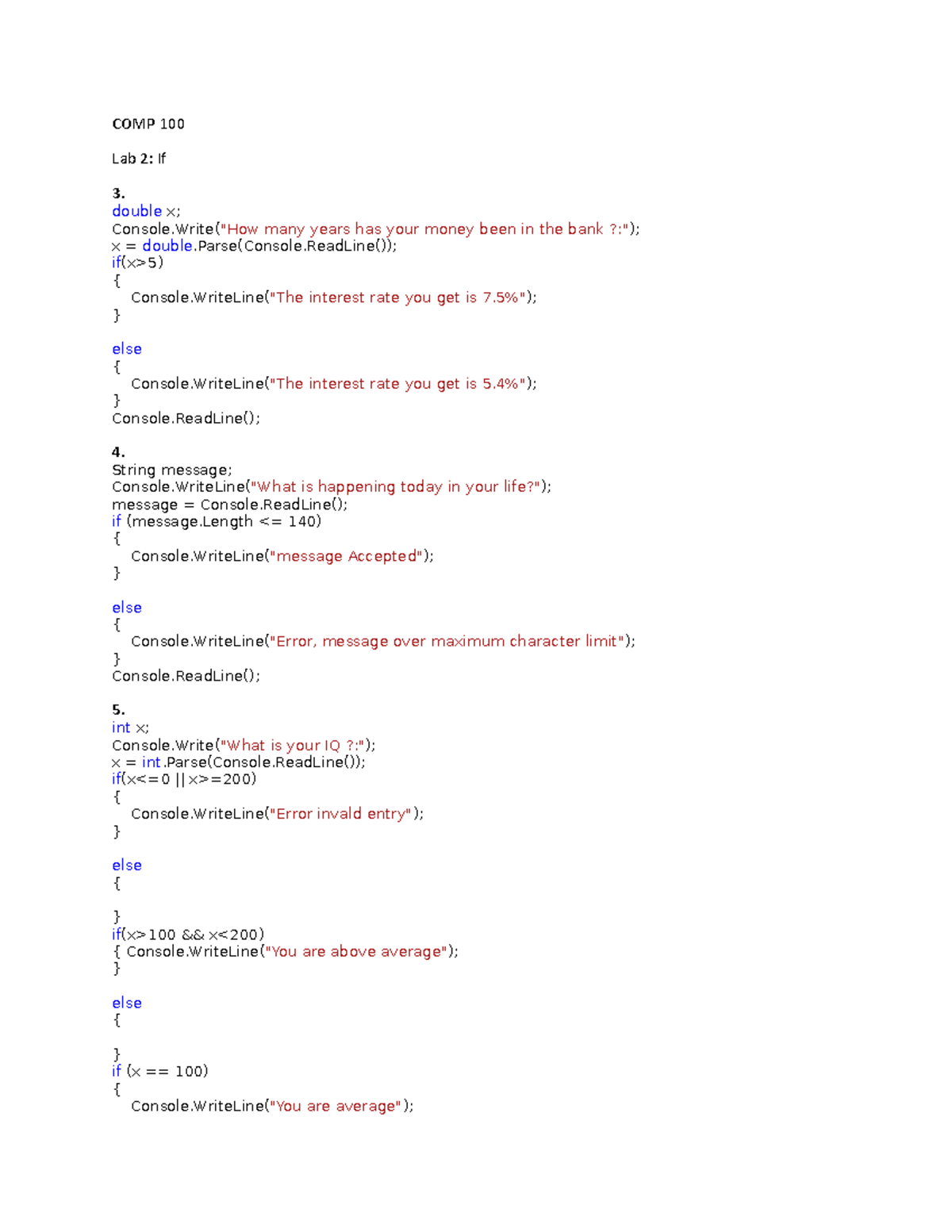 Lab 2 IF - Lab 2 If - COMP 100 Lab 2: If 3. double x; Console("How many years has your money ...