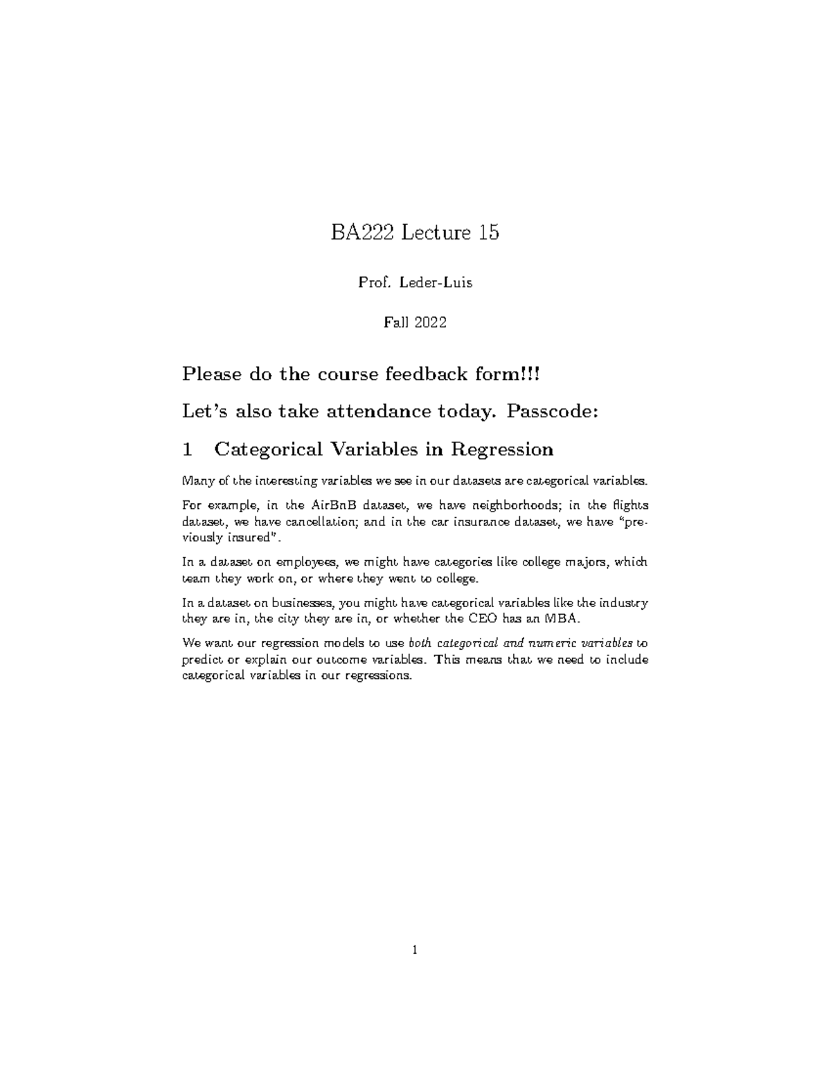 BA222 Lecture 15 - BA222 Lecture 15 Prof. Leder-Luis Fall 2022 Please do the course feedback ...