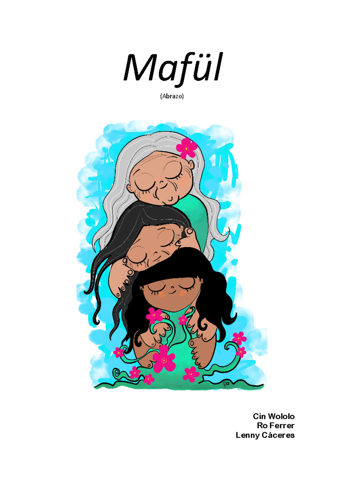 Mafül.-Cin Wololo - ddddds sdds sddsd - Mafül (Abrazo) Cin Wololo Ro ...