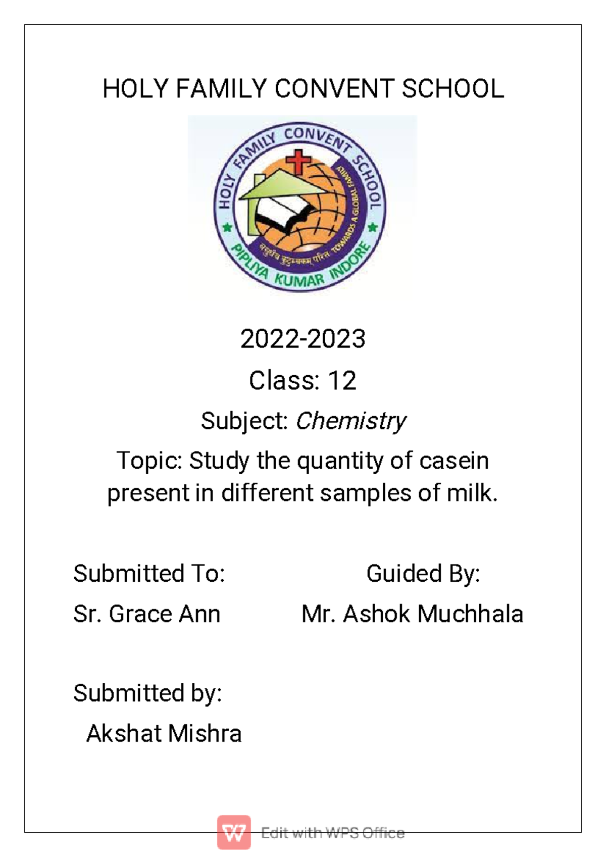 To study the quantity of casein present in different sample of milks ...
