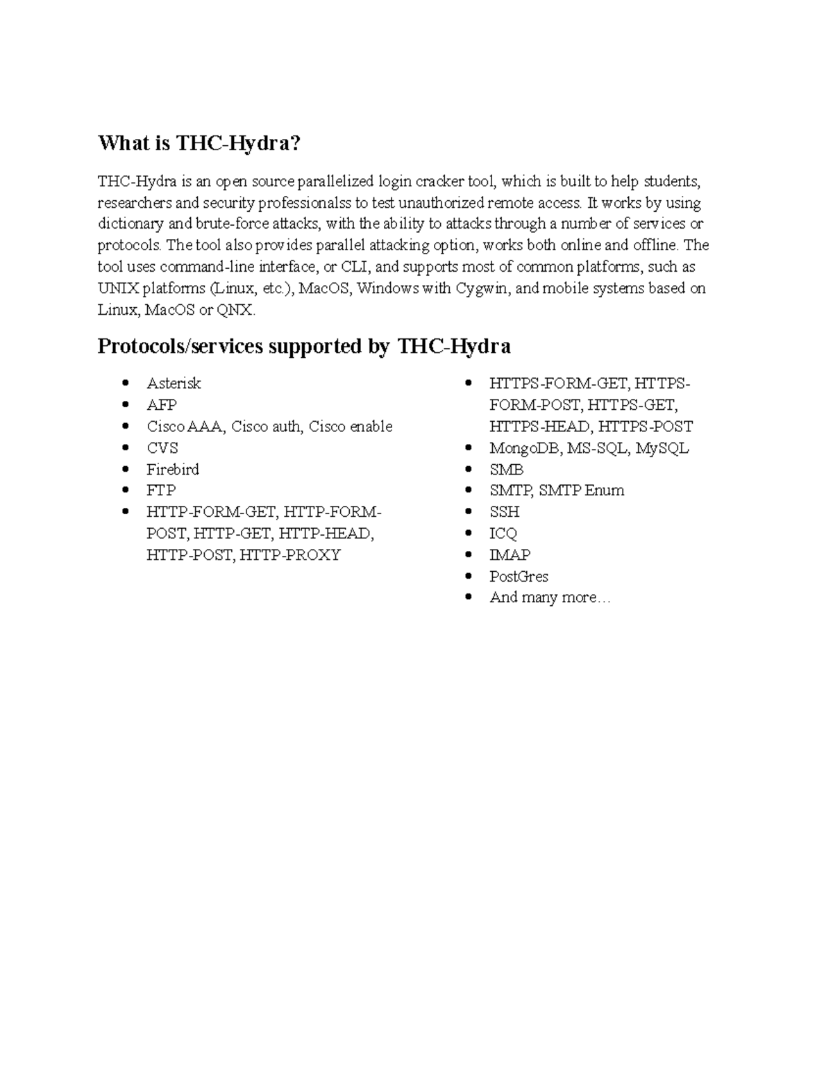 Final Project - What is THC-Hydra? THC-Hydra is an open source parallelized login cracker tool ...
