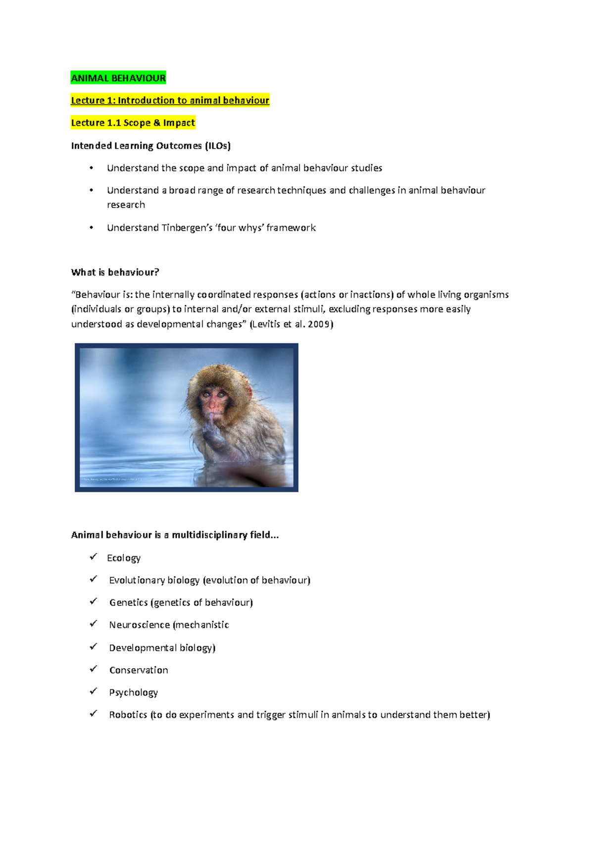 Animal behaviour - 2009) Animal behaviour is a multidisciplinary field ...