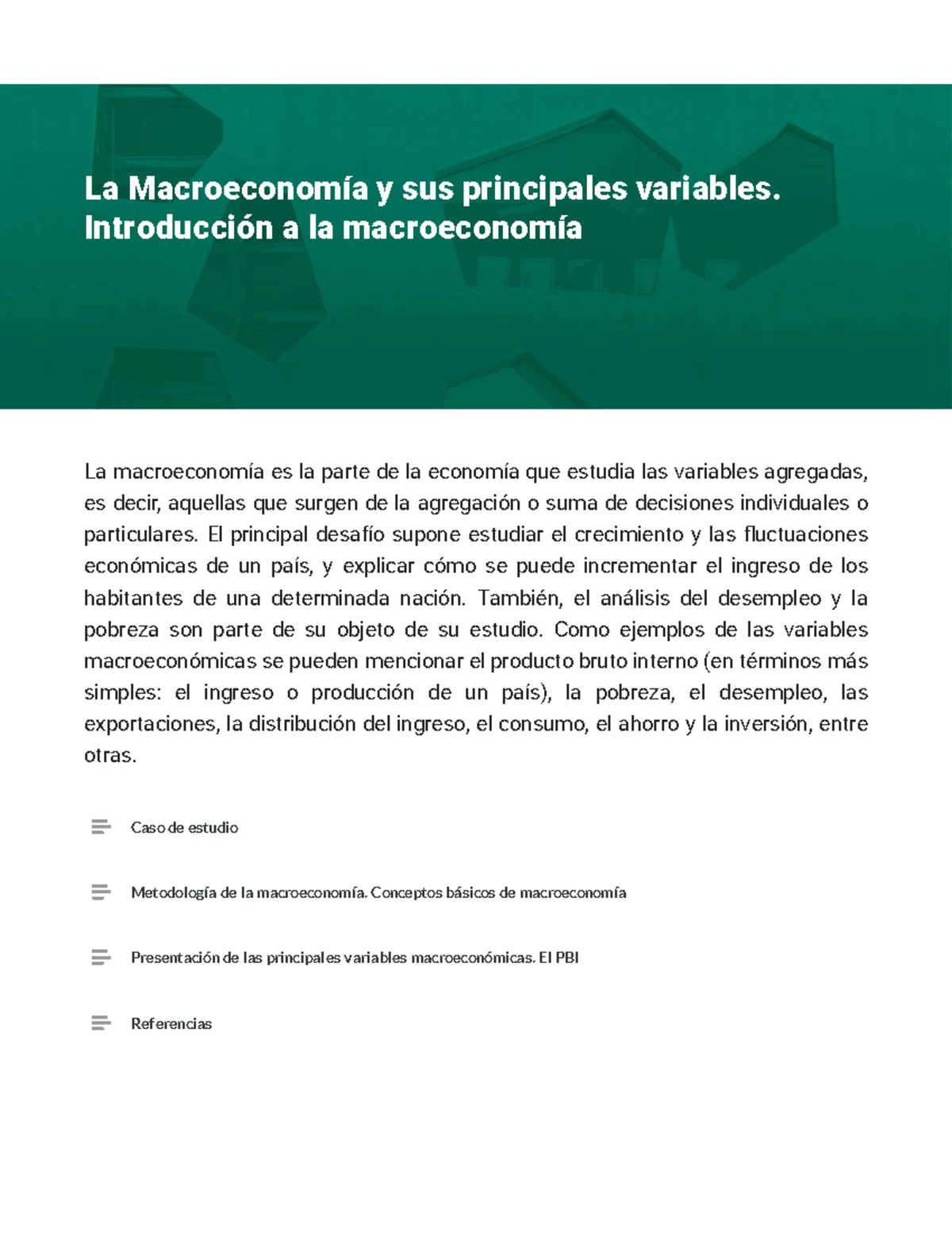 Lectura 1- La Macroeconomía y sus Principales Variables - La macroeconomía es la parte de la ...
