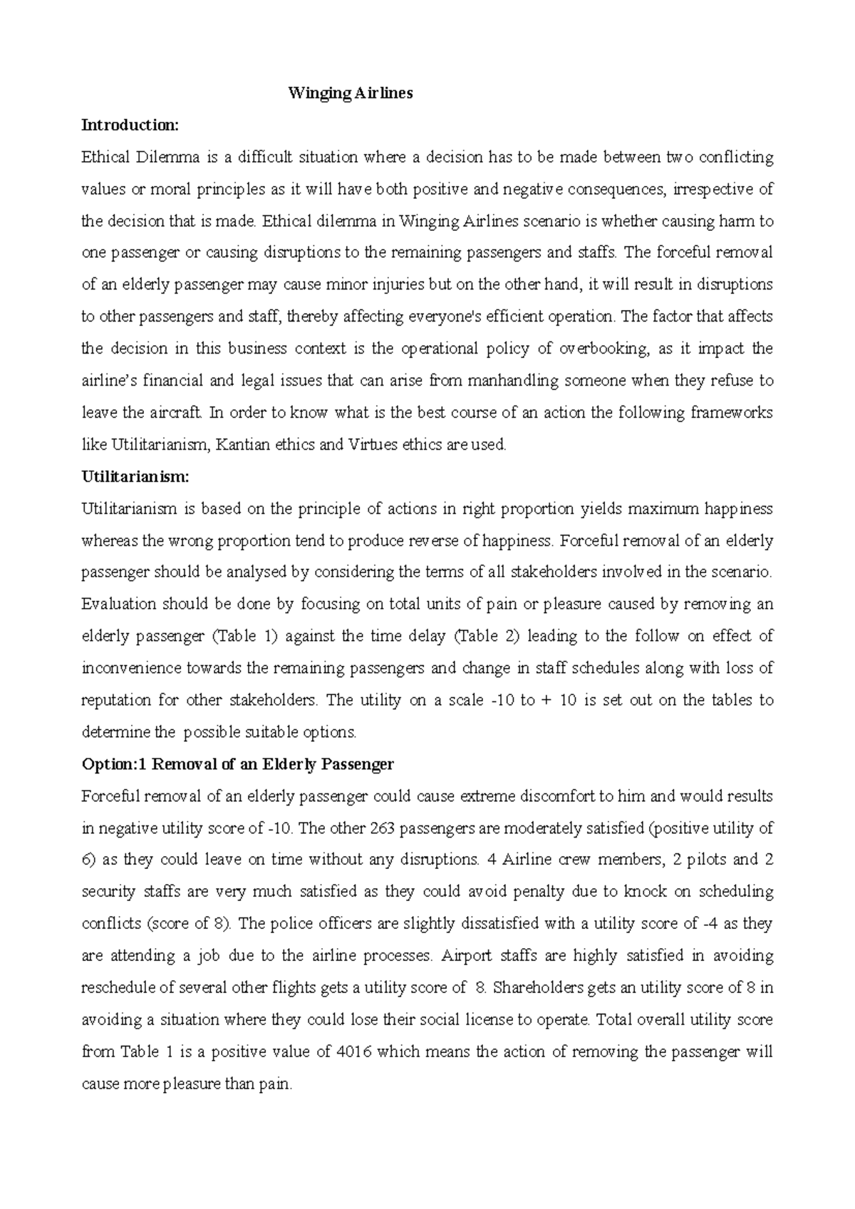 Winging - Ethical dilemma in Winging Airlines scenario is whether ...