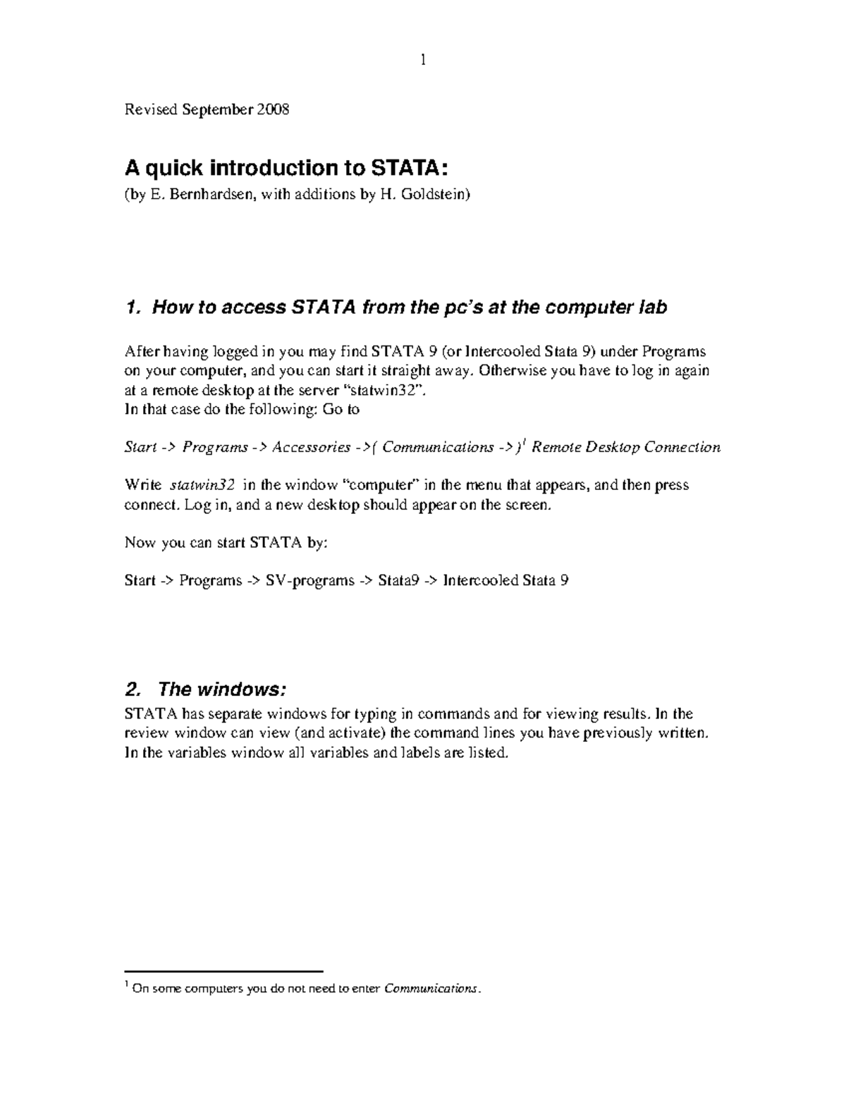 A quick introduction to Stata - 1 Revised September 2008 A quick ...