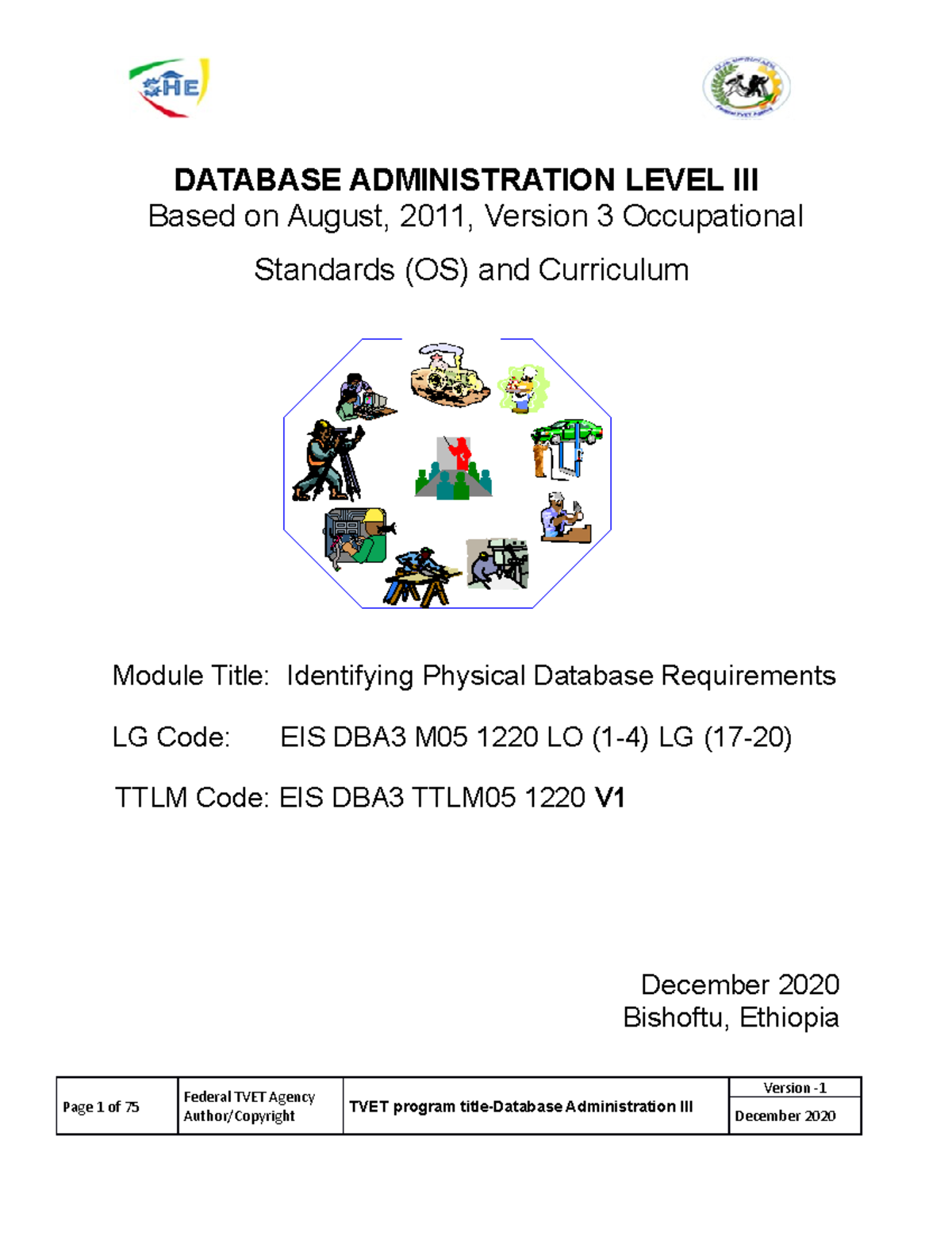 M05 Identifying Physical Database Requirements - DATABASE ADMINISTRATION LEVEL III Based on ...