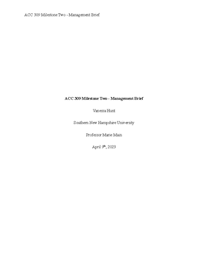 ACC 309 Final Essay - Current Performance Based on the outcomes of ...