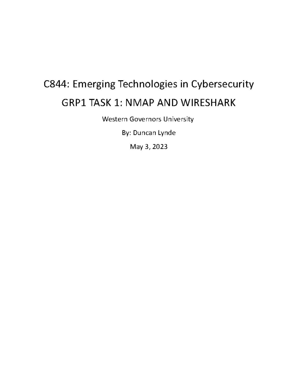 TASK 1 C844 - Task 1 - C844: Emerging Technologies in Cybersecurity GRP1 TASK 1: NMAP AND ...