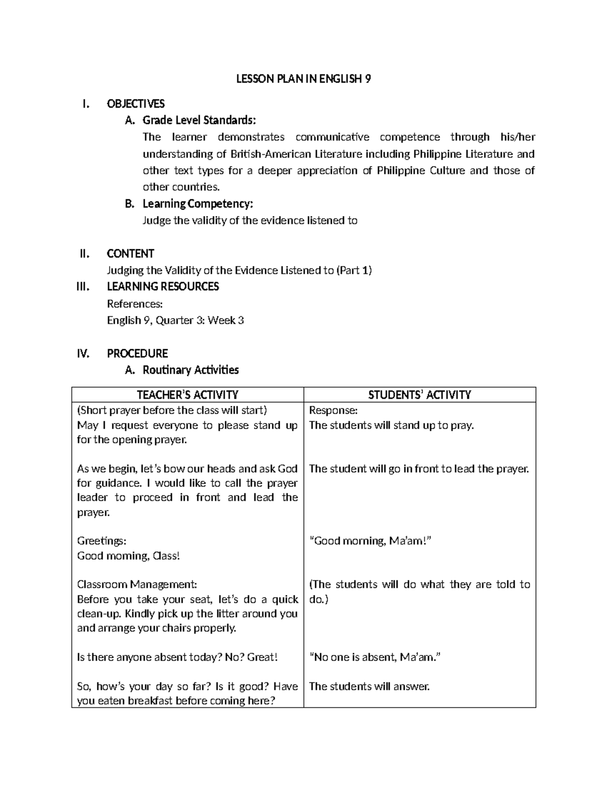 TWO Types OF Listening DLP - LESSON PLAN IN ENGLISH 9 I. OBJECTIVES A ...