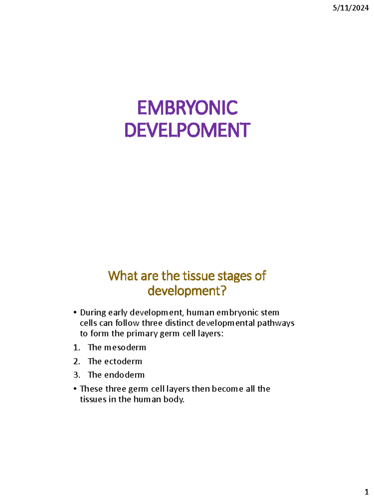 12. Embryonic Development - EMBRYONIC DEVELPOMENT What are the tissue ...