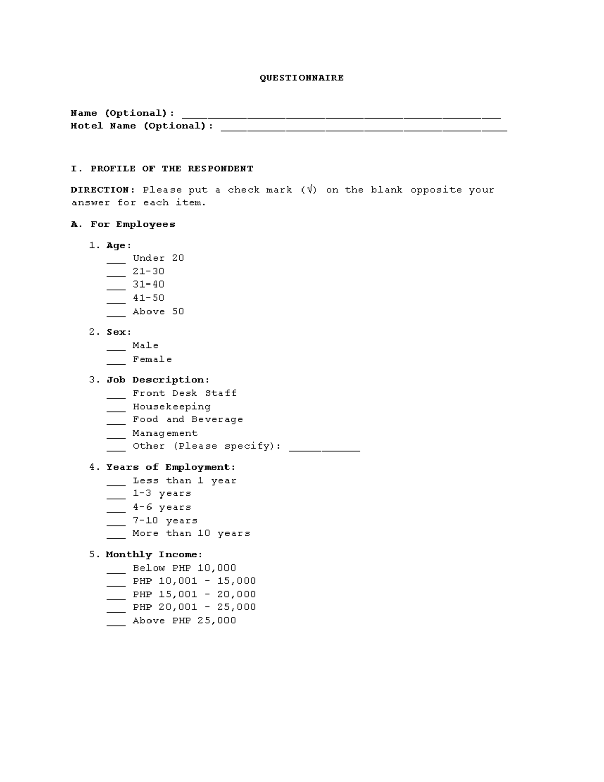 Questionnaire - descriptive - QUESTIONNAIRE Name (Optional): - Studocu