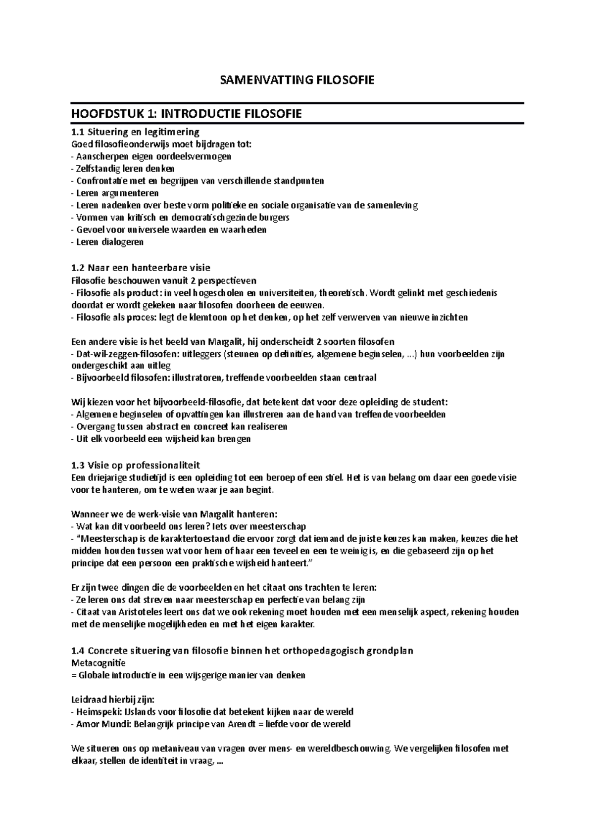 Samenvatting- Filosofie - SAMENVATTING FILOSOFIE HOOFDSTUK 1: INTRODUCTIE FILOSOFIE 1 Situering ...