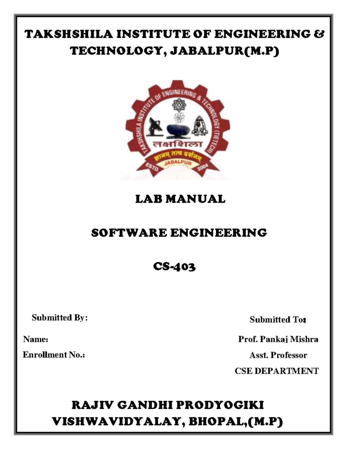 Software Engineering (LAB Manual) - TAKSHSHILA INSTITUTE OF ENGINEERING & TECHNOLOGY, - Studocu