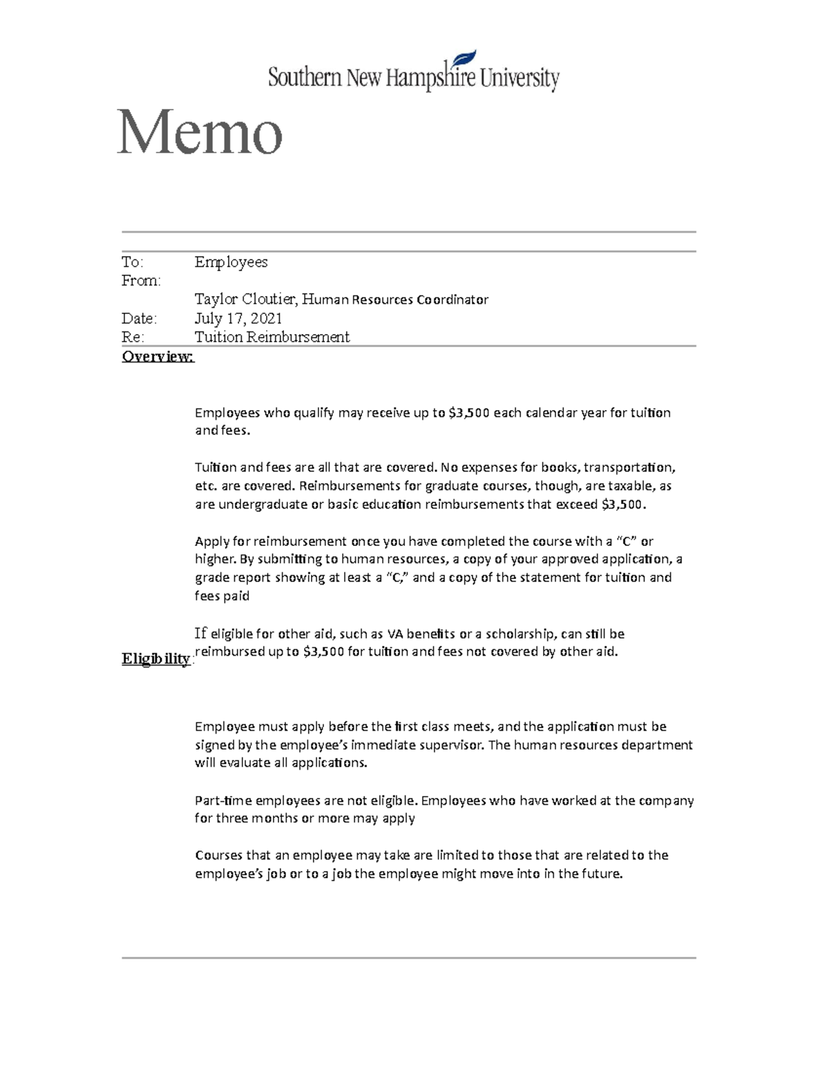 ENG 220 normal memo - Memo To: Employees From: Taylor Cloutier, Human ...