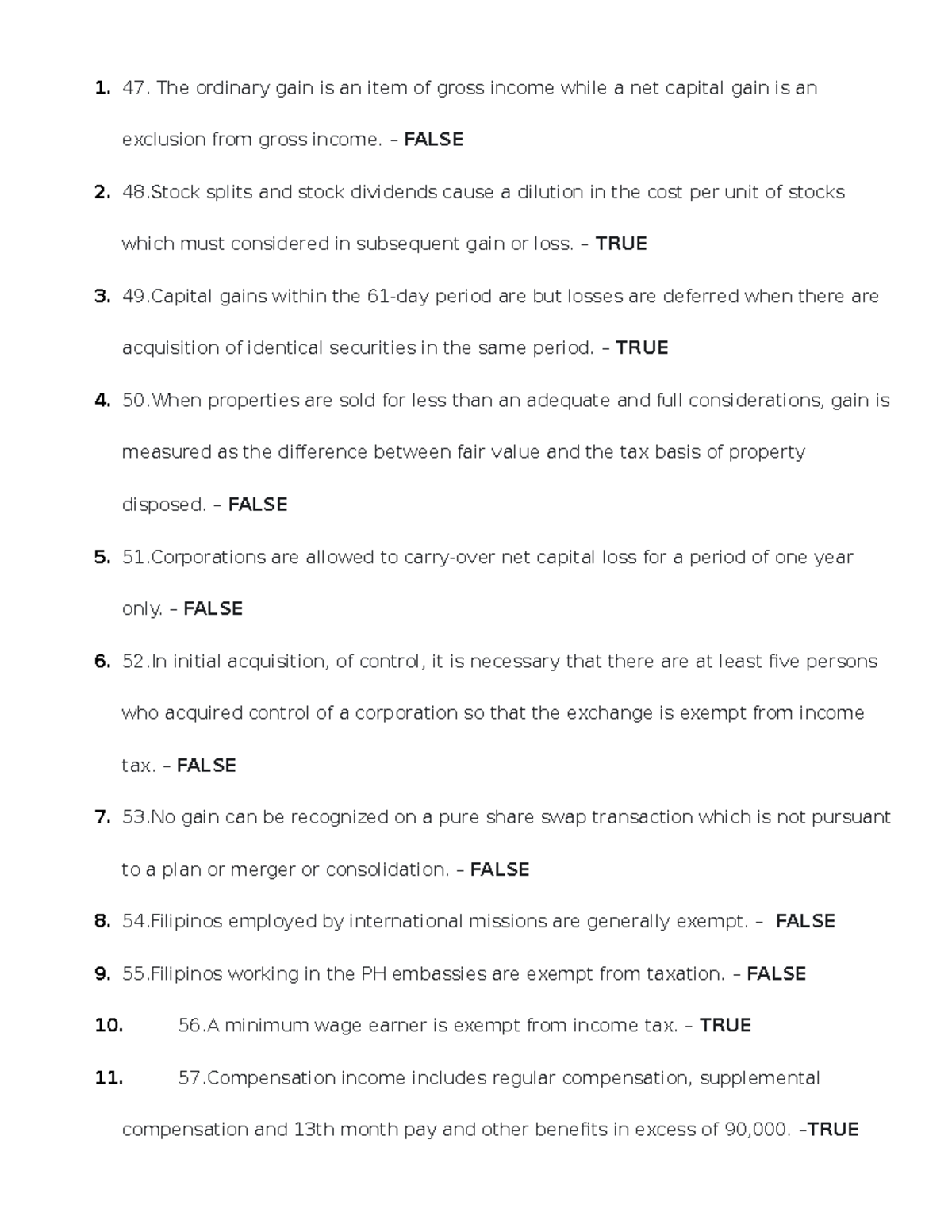 Quiz 4 - Income Taxation - 1. 47. The ordinary gain is an item of gross ...