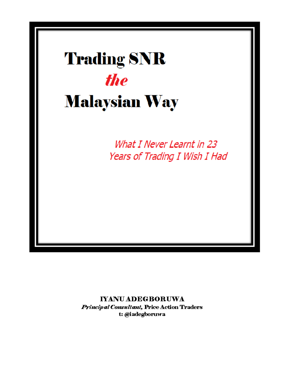 Malaysian SNR Theory - IYANU ADEGBORUWA Principal Consultant, Price ...
