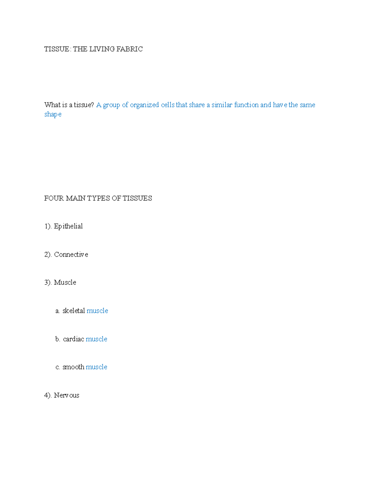 Tissue notes for Bio210 - TISSUE: THE LIVING FABRIC What is a tissue ...