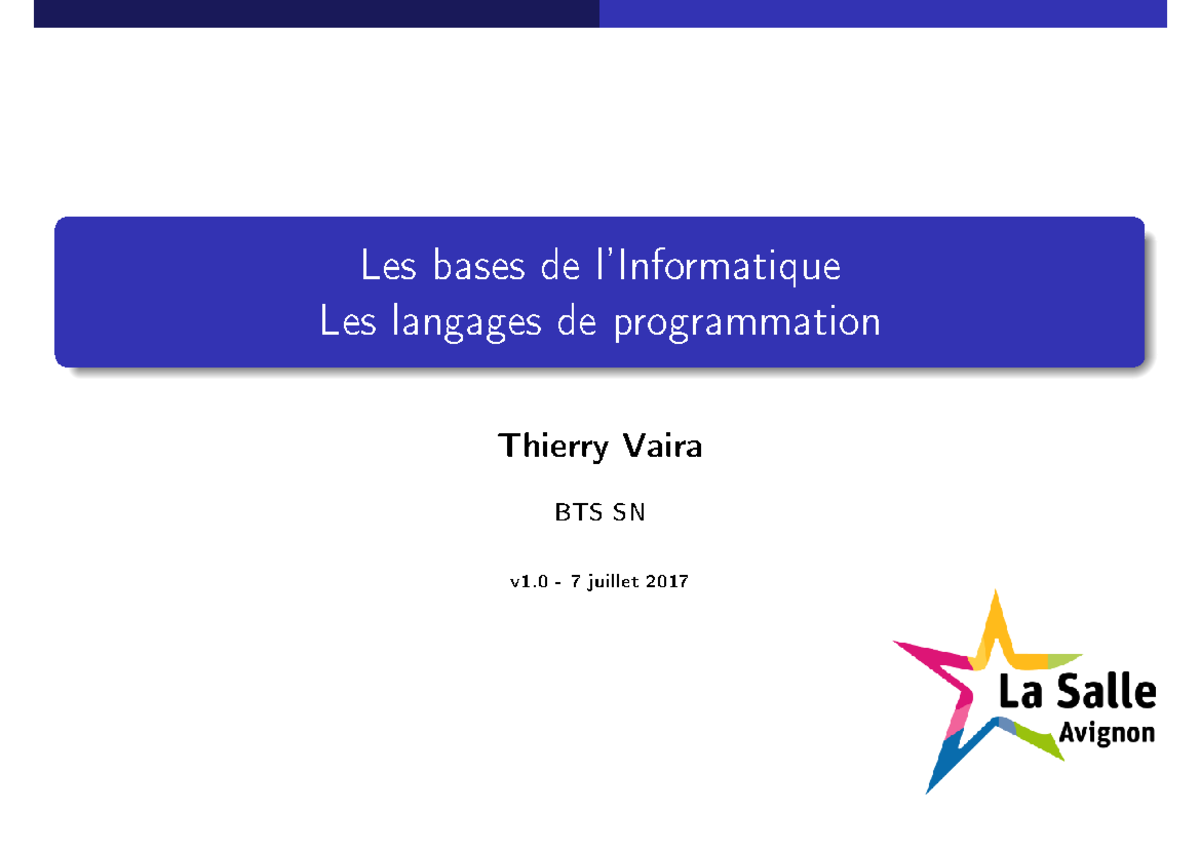 Les bases de l'Informatique Les langages de programmation - Les bases de l'Informatique Les ...