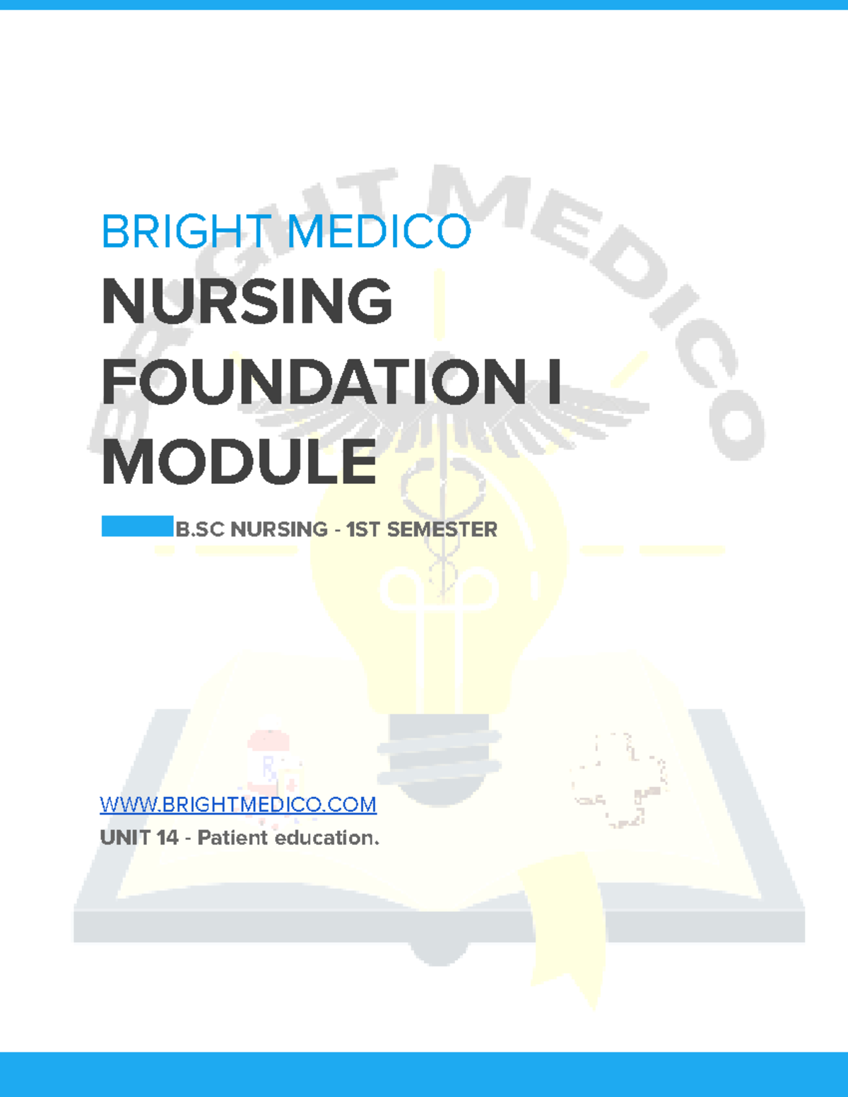 UNIT - 14 Nursing Foundation I - BRIGHT MEDICO NURSING FOUNDATION I ...