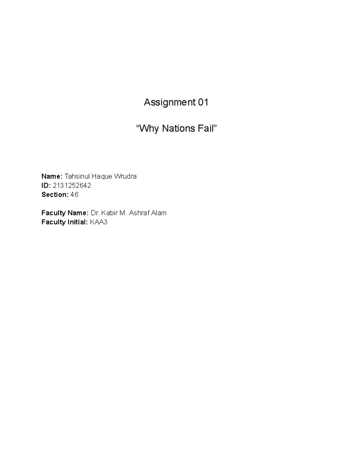 Why Nations Fail - Assignment 01 “Why Nations Fail” Name: Tahsinul ...