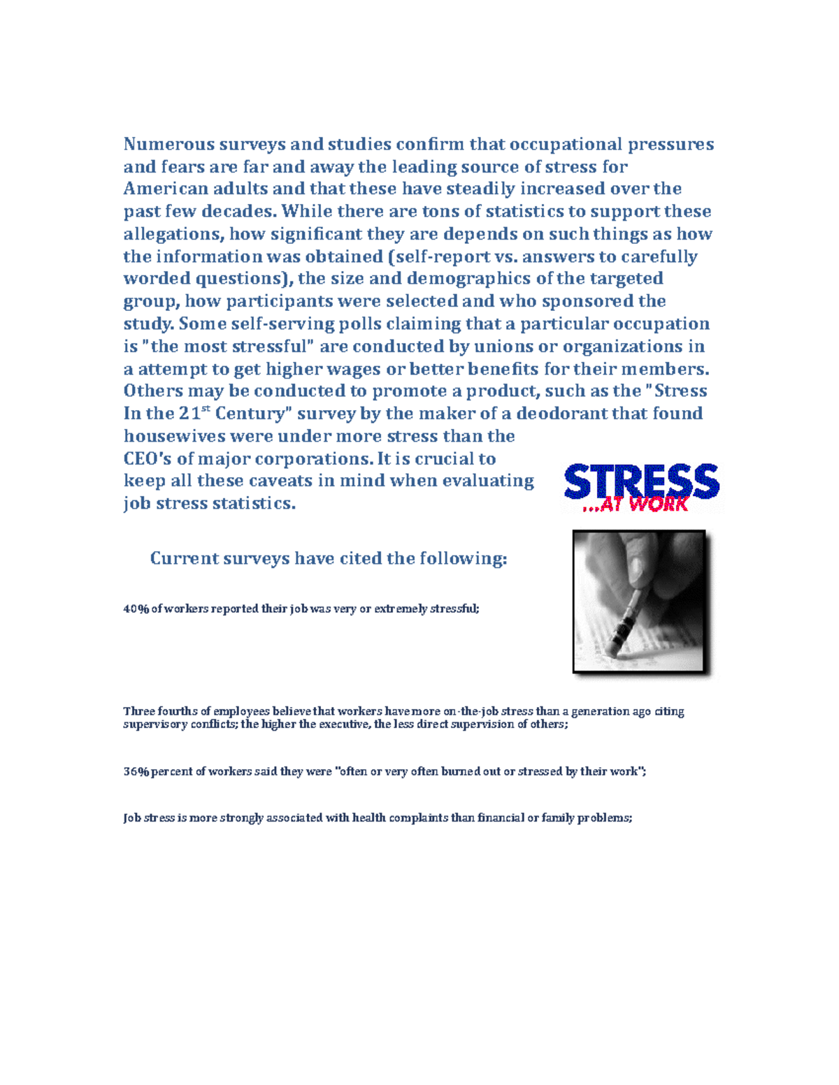 Job stress - Numerous surveys and studies confirm that occupational ...