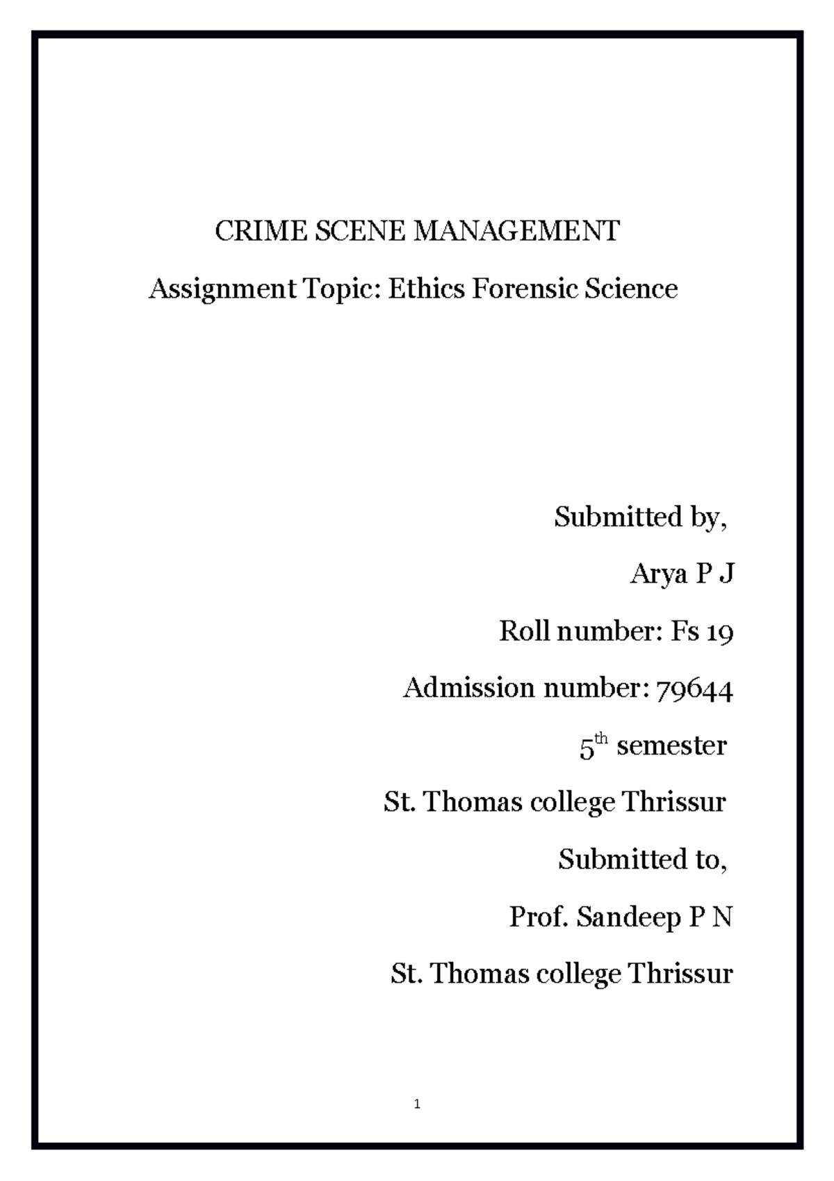 Ethics in forensic science - rules and regulation - CRIME SCENE ...