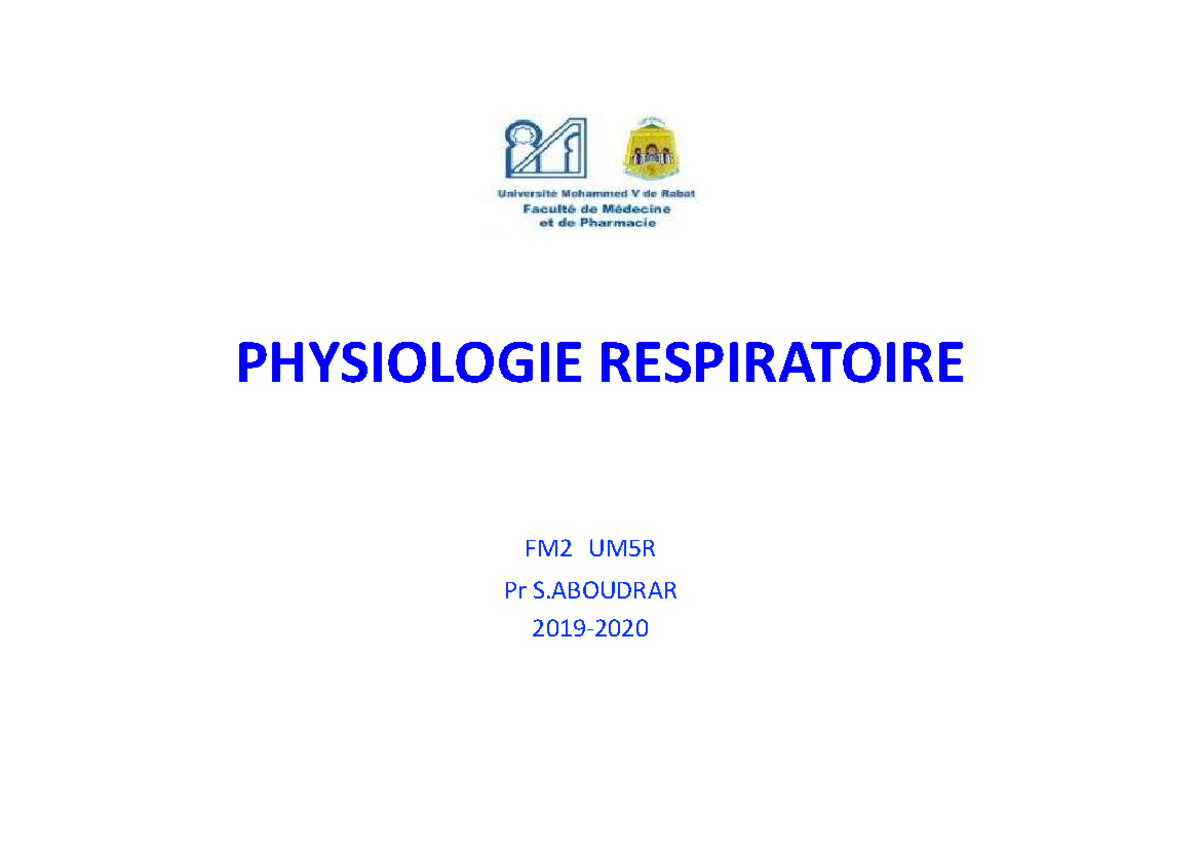 Physio Respiratoire FM2 UM5R 2019-2020 - PHYSIOLOGIE RESPIRATOIRE FM2 ...