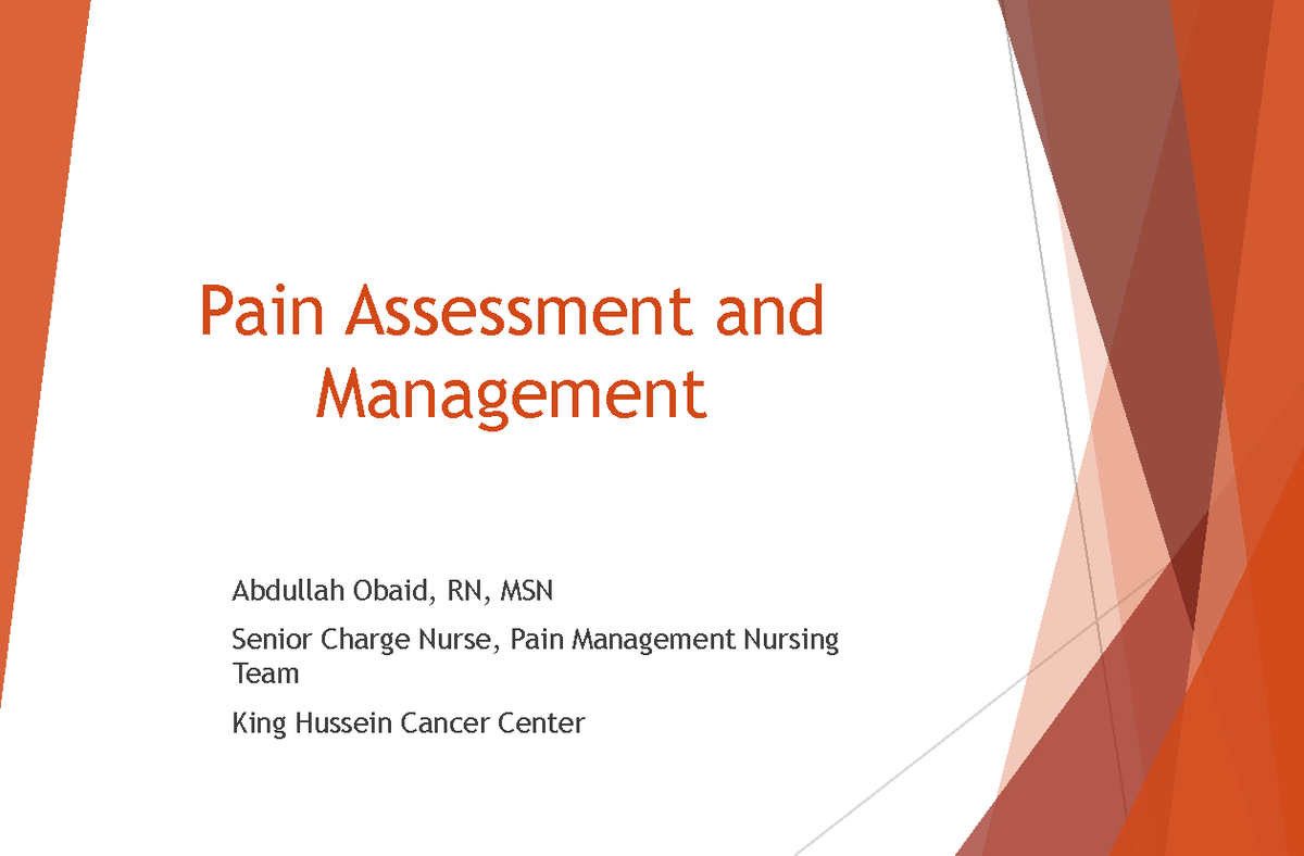 Pain GNO - Pain Assessment and Management Abdullah Obaid, RN, MSN ...