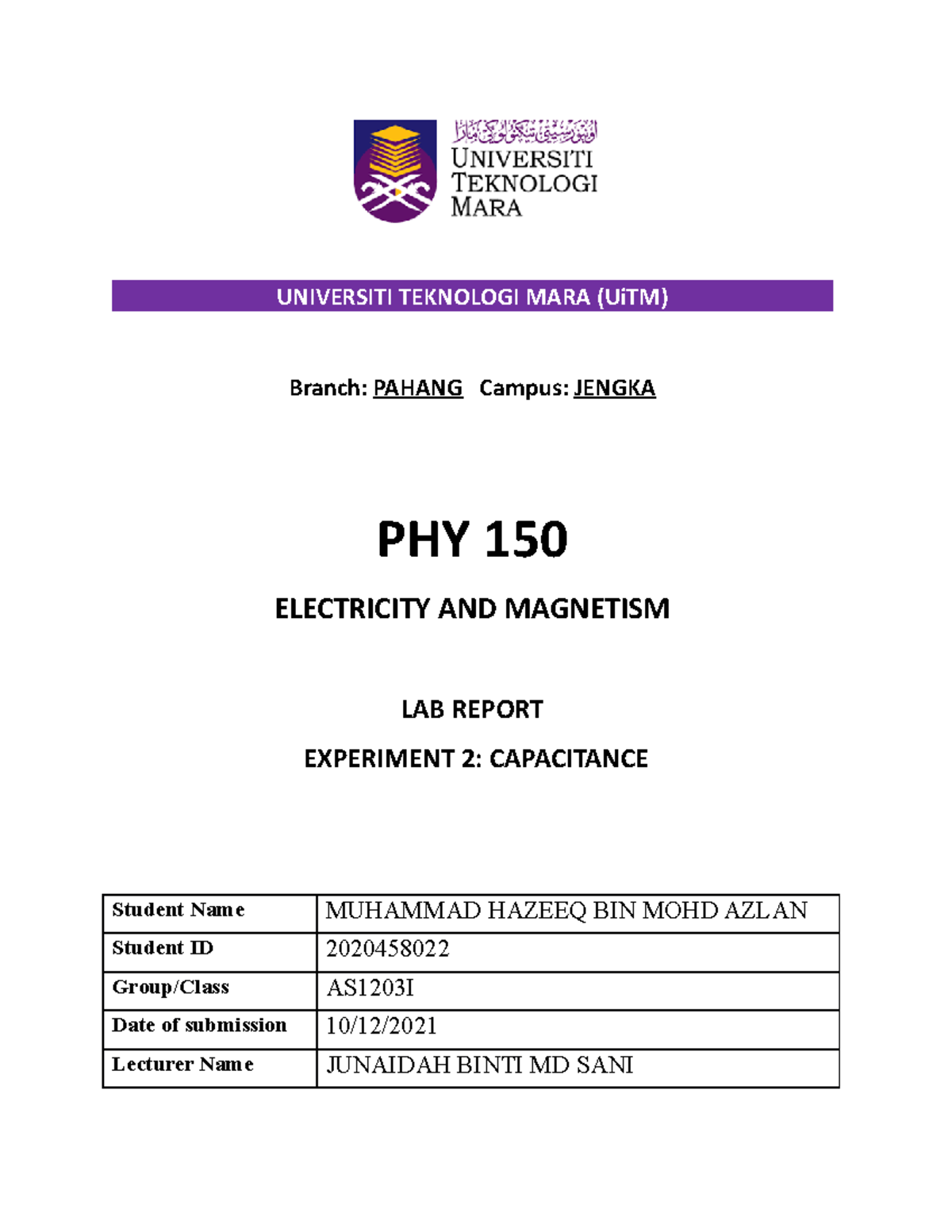 Muhammad Hazeeq BIN MOHD Azlan 2020458022 AS120 3I LAB Report PHY150 Experiment 2 - UNIVERSITI ...