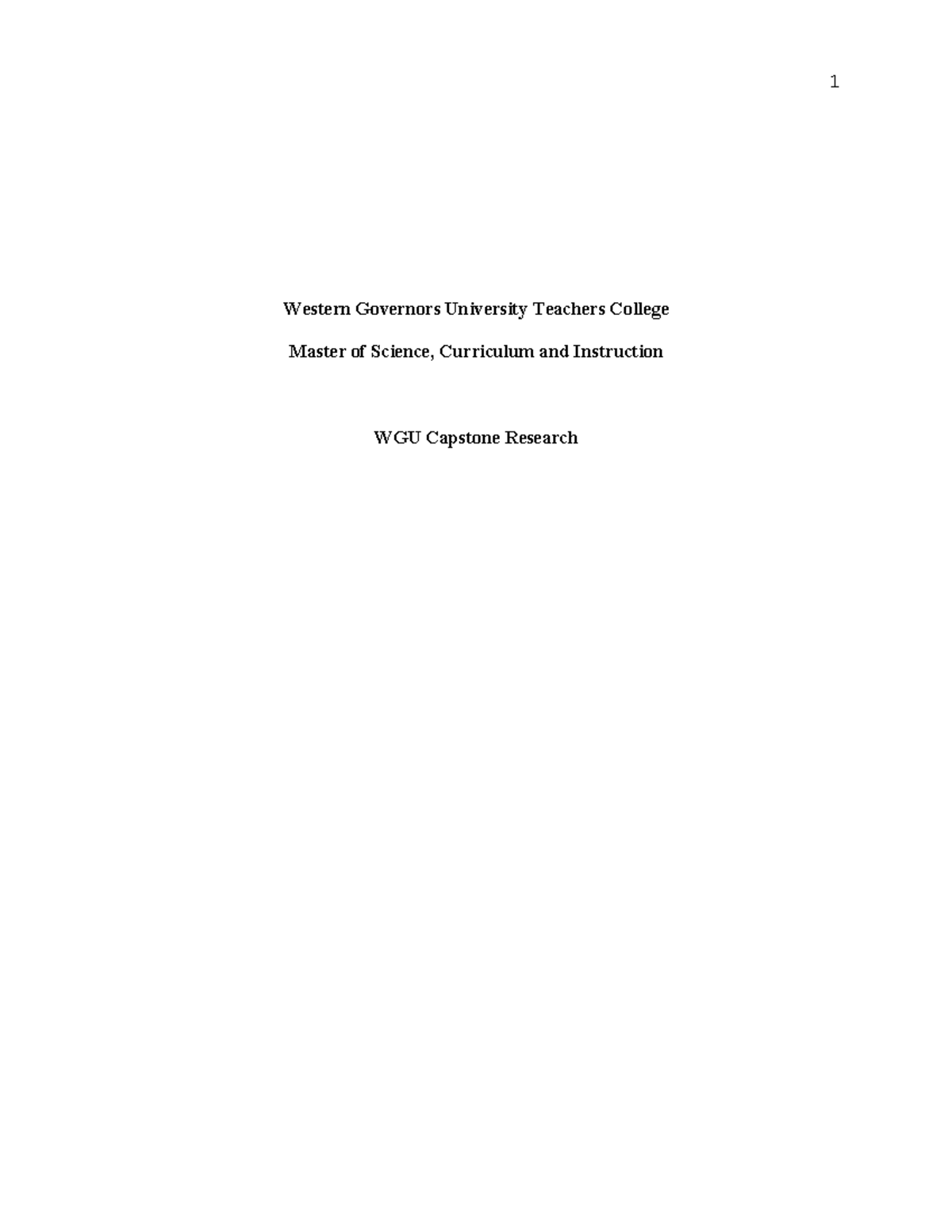 D181 Task 3 - 1 Western Governors University Teachers College Master of ...