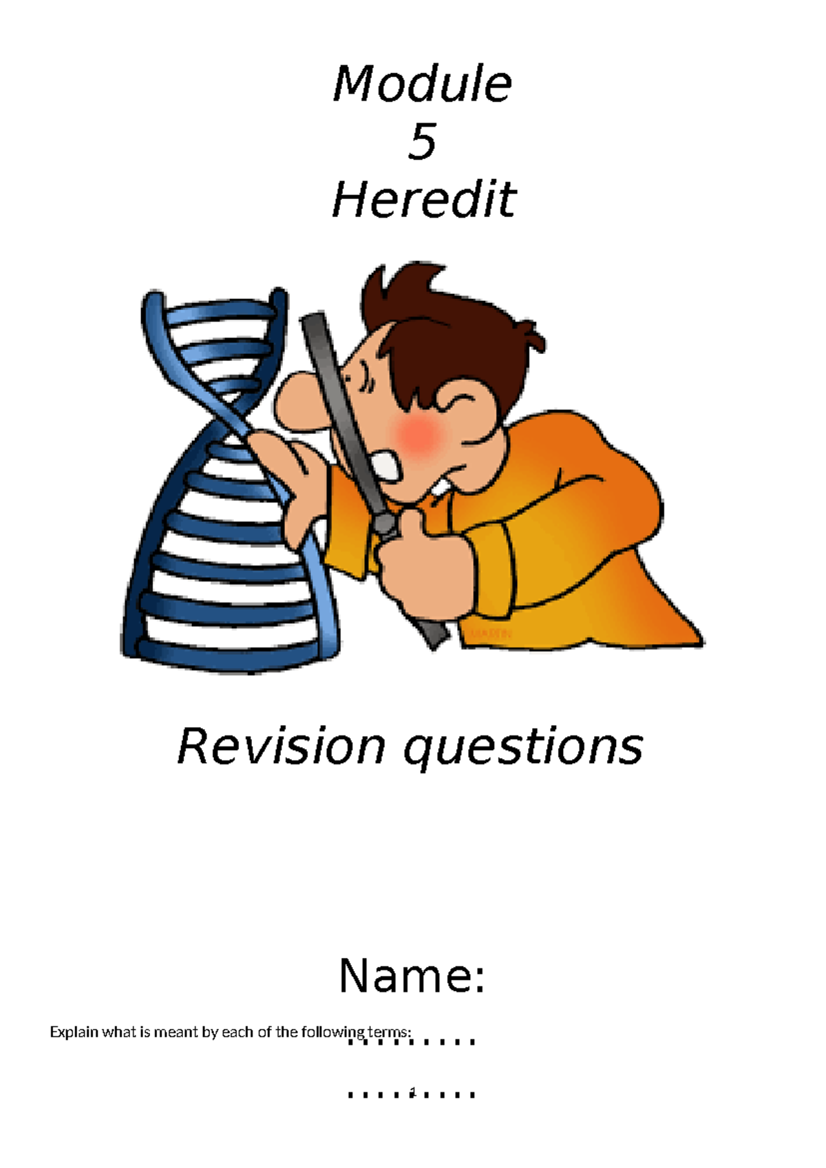 Module 5 revision questions - Revision questions Explain what is meant by each of the following ...