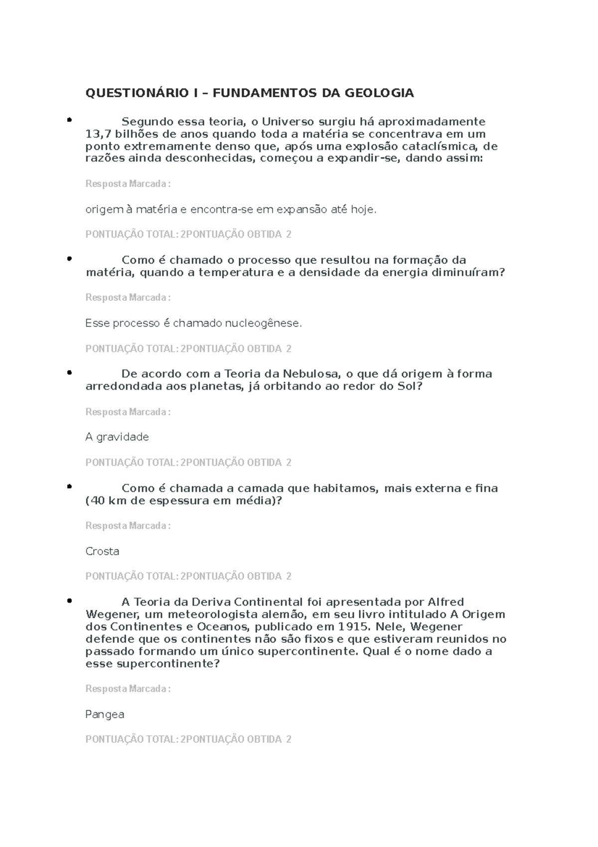 Questionário I – Fundamentos DA Geologia - QUESTIONÁRIO I – FUNDAMENTOS ...