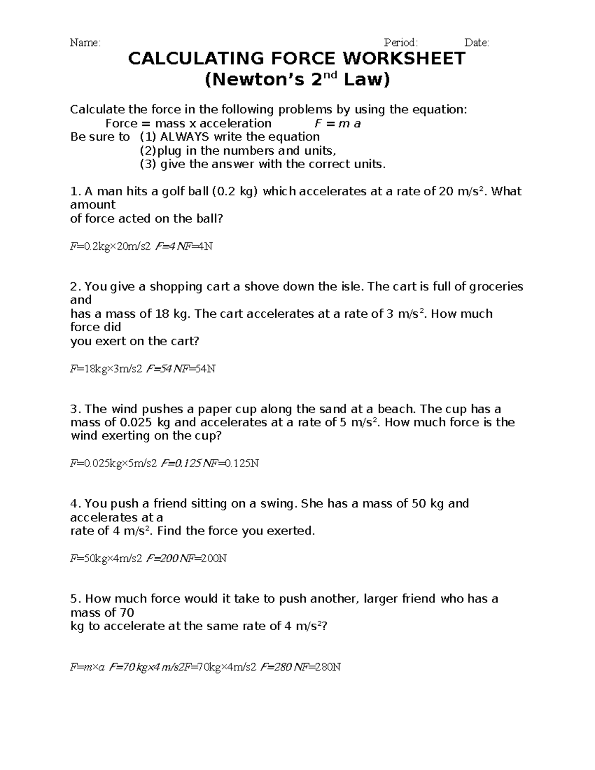 Force and weight worksheet (Ch. 12) - Name: Period: Date: CALCULATING ...