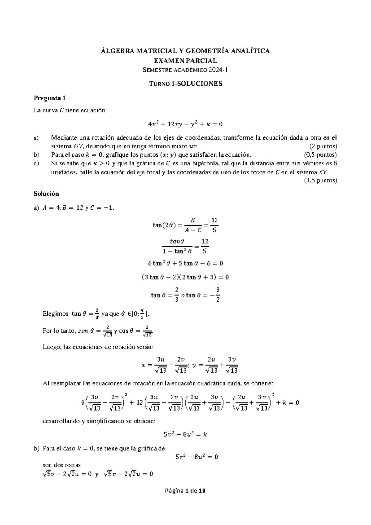 EXAMEN PARCIAL 2024 I - ÁLGEBRA MATRICIAL Y GEOMETRÍA ANALÍTICA EXAMEN PARCIAL SEMESTRE ...