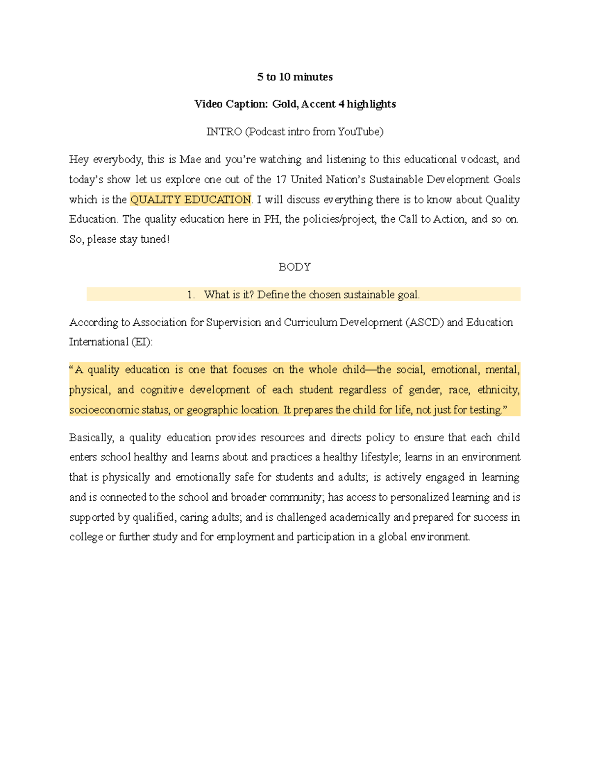 Vodcast Script - 5 to 10 minutes Video Caption: Gold, Accent 4 ...