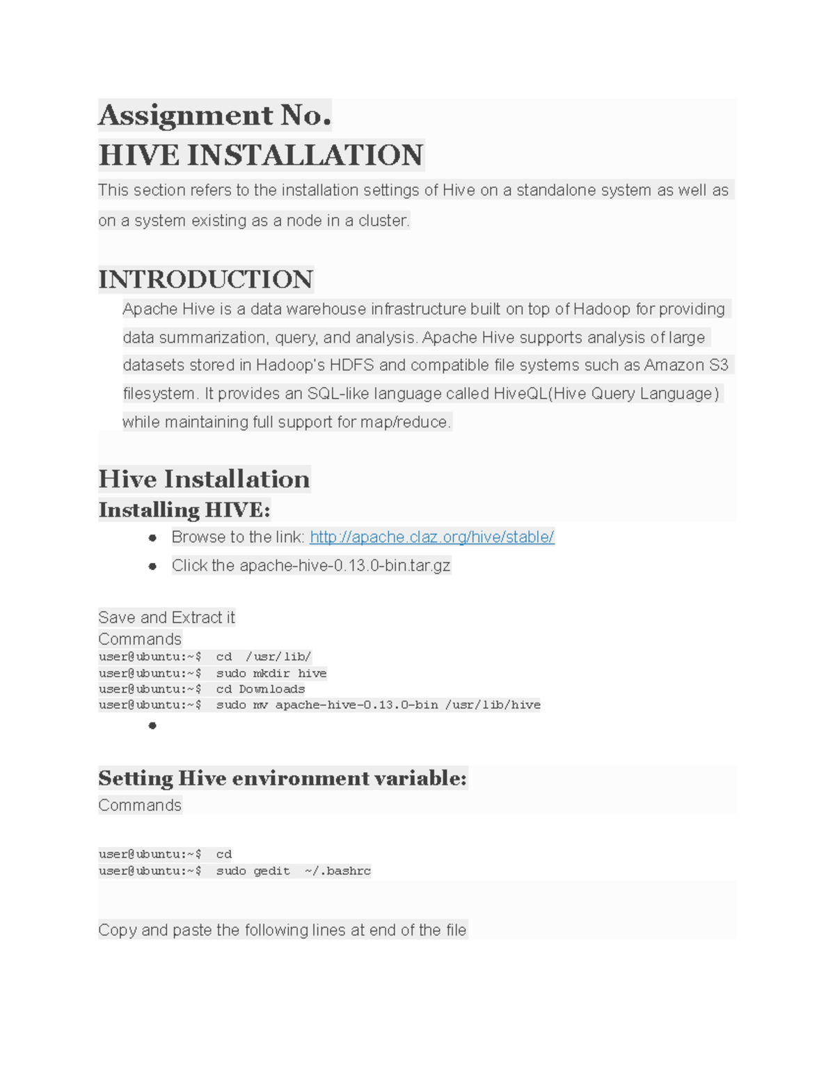 Hive installation - Assignment No. HIVE INSTALLATION This section refers to the installation ...